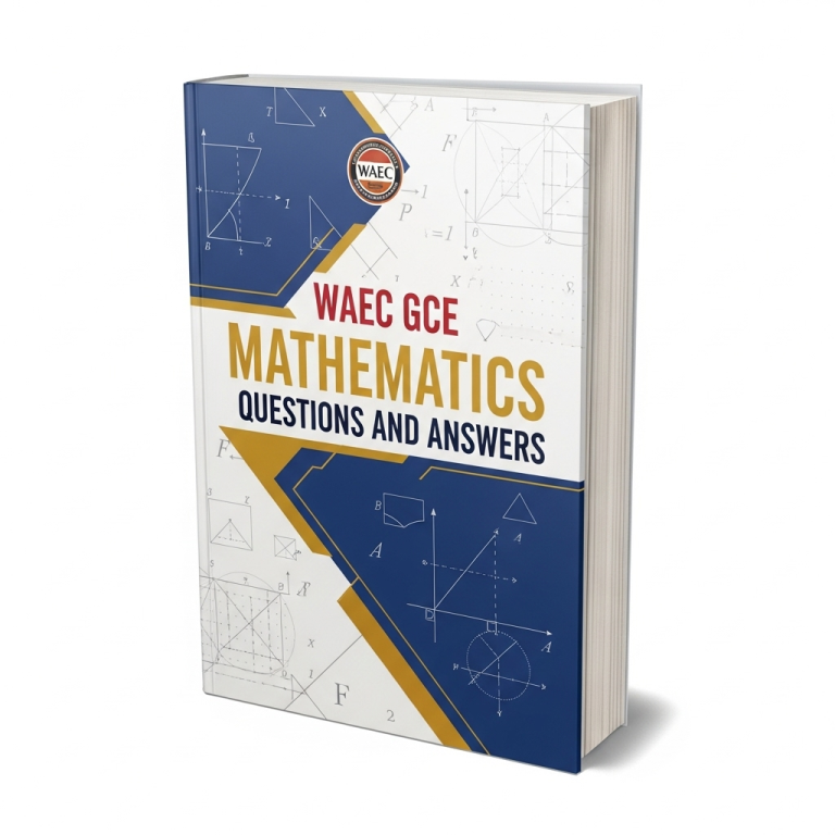 WAEC GCE MATHEMATICS QUESTIONS AND ANSWERS - MA COACH Your No.1 Best ...